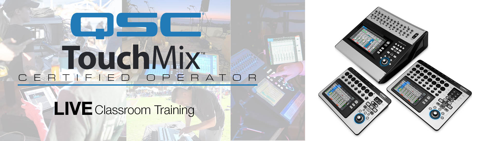 Touchmix Certified Operator Training (Classroom): Touchmix Certified Operator Training